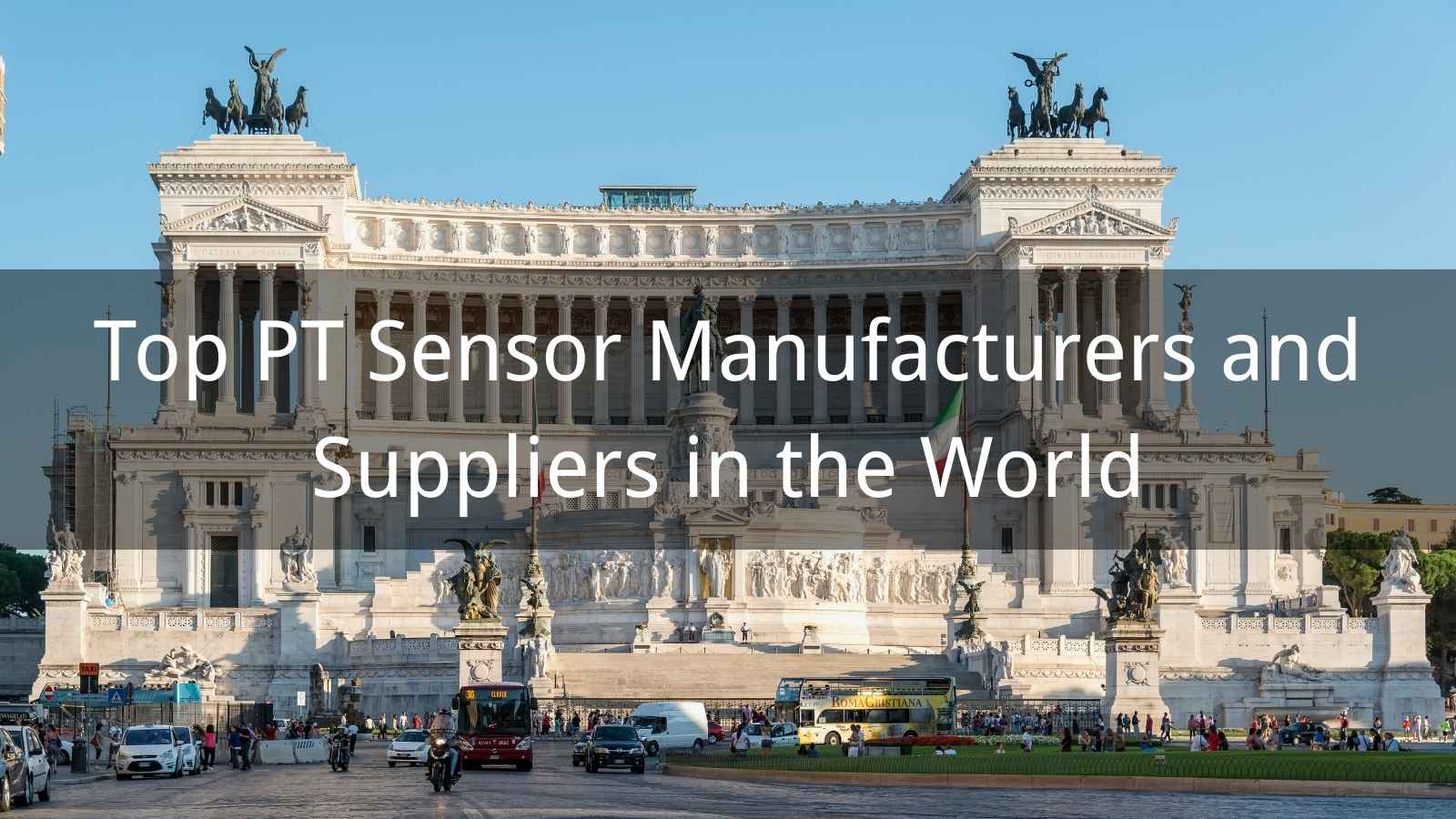 Top 10 PT Sensor Manufacturers and Suppliers in the World - VANCERA